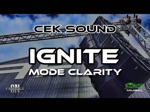 CEK SOUND IGNITE MODE CLARITY - ON PROJECT FEAT OBAT NGAMUK MUSIK