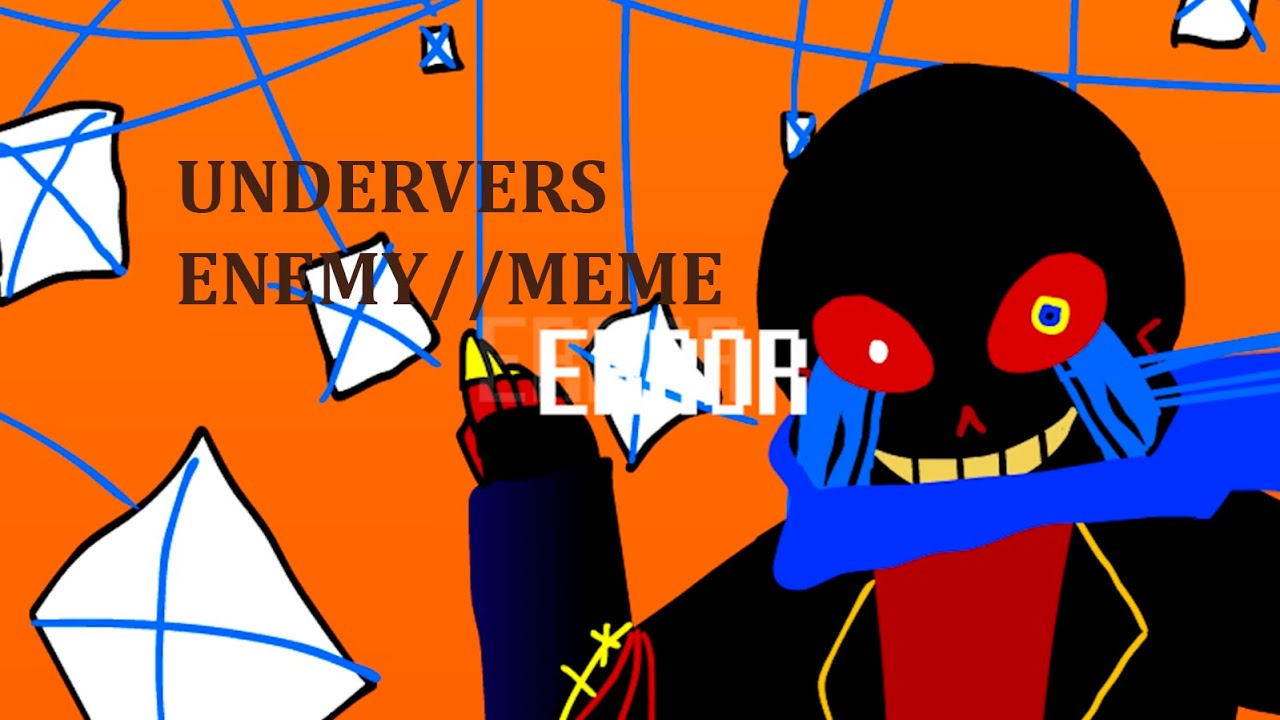 ENEMY // UNDERVERSE // animation meme - YouTube