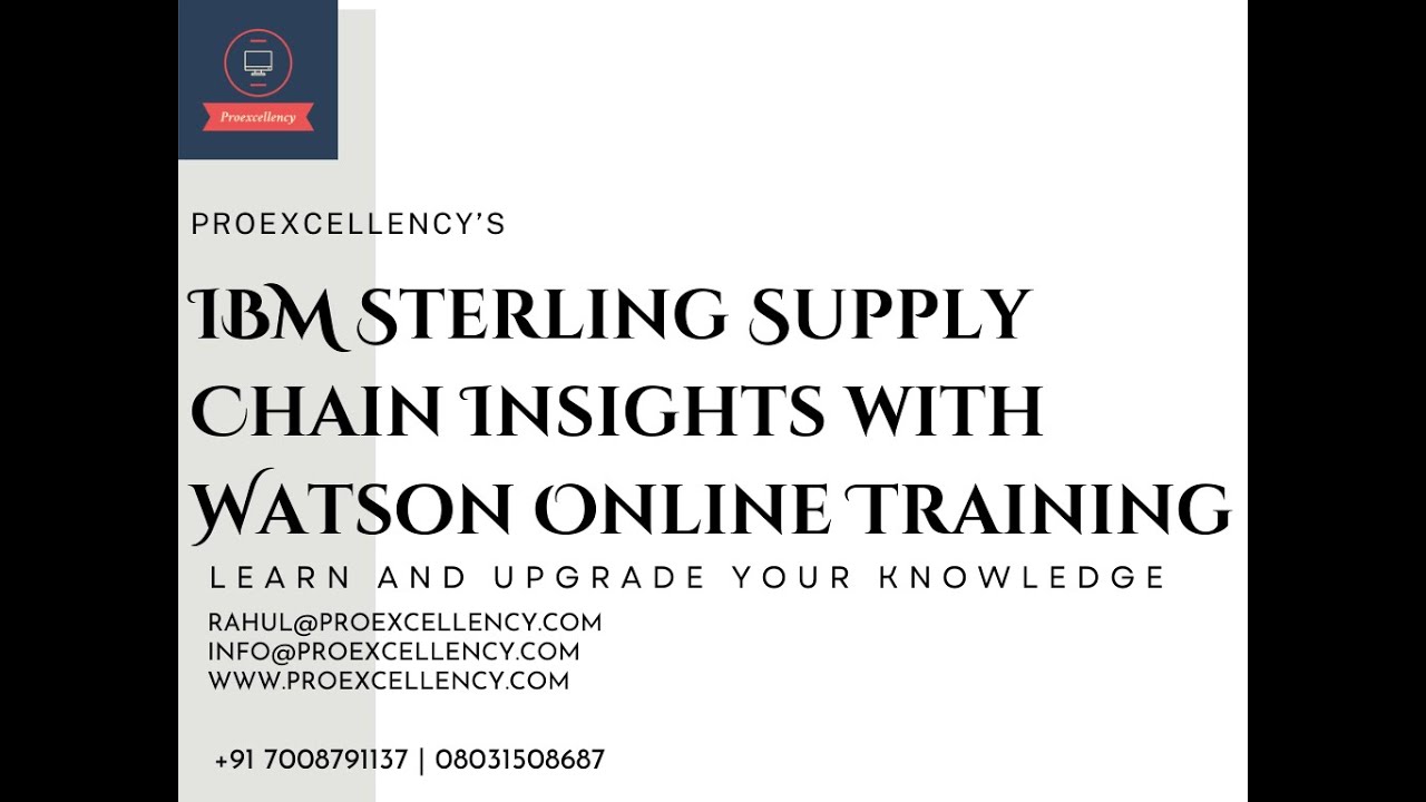 IBM Sterling Supply Chain Insights with Watson Training: Become a ...