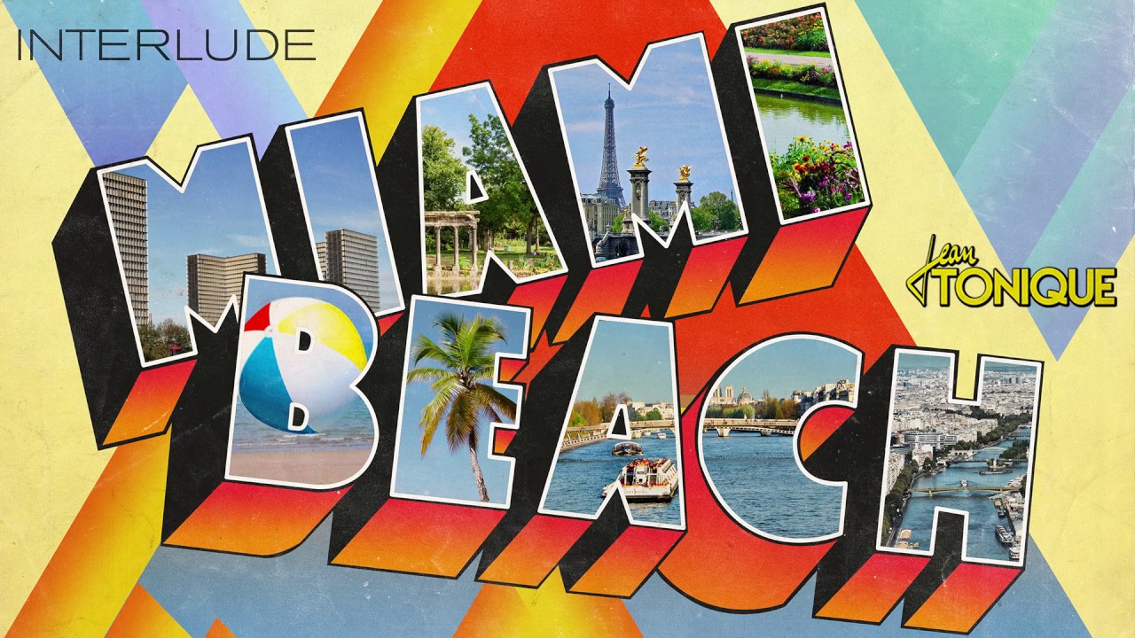Jean Tonique - Miami Beach - Interlude (Official Audio) - YouTube