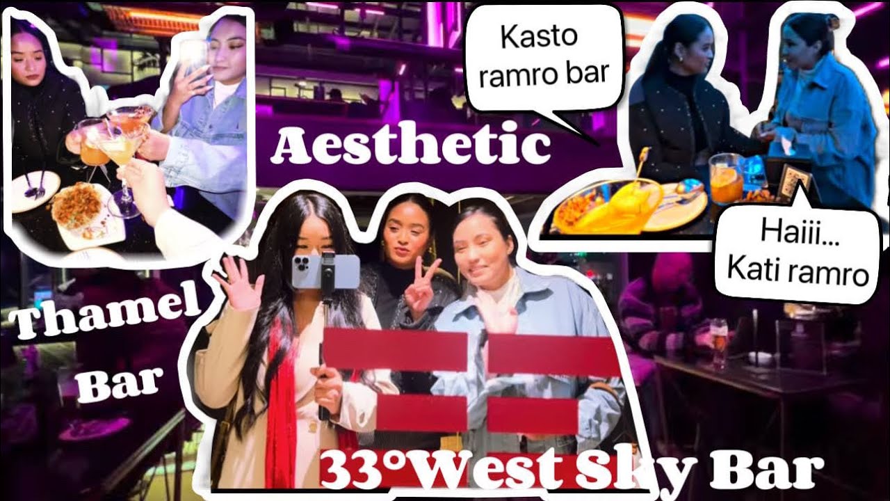 Thamel’s Best Bar 🍸| 33°West Sky Bar | Vlog - YouTube