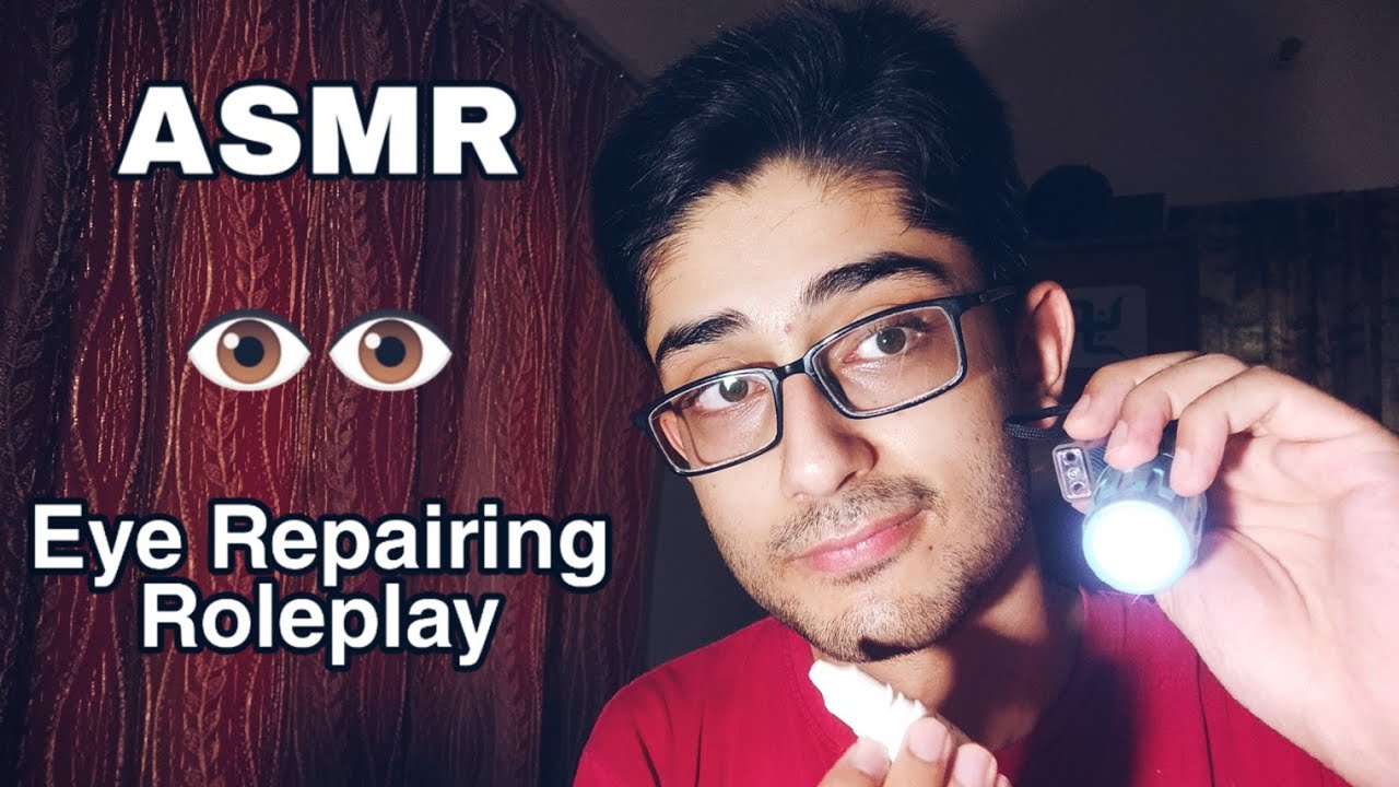 ASMR Indian Fixing your Eyes 👁️ Personal Attention (Hindi Roleplay ...