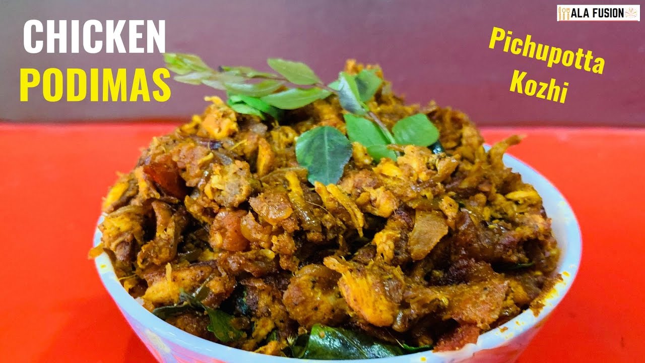 Chicken Podimas | Pichu potta Kozhi | How to make shredded chicken ...