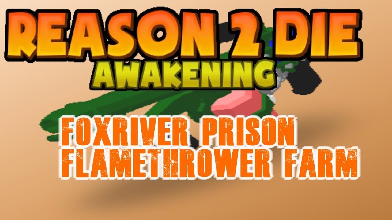 R2DA Prison flamethrower farm guide - YouTube