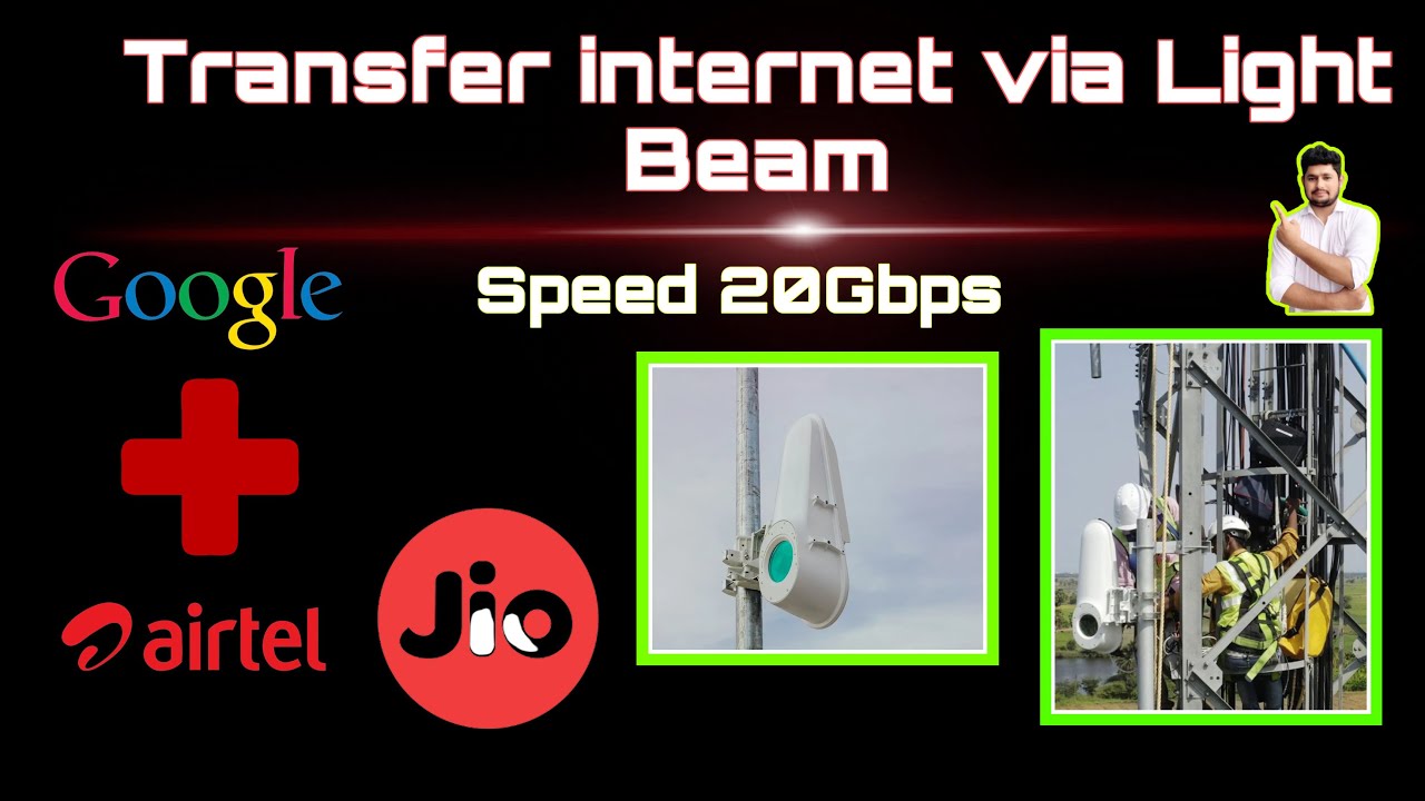 Google’s Project Taara - High Speed internet Using Light Beams - YouTube