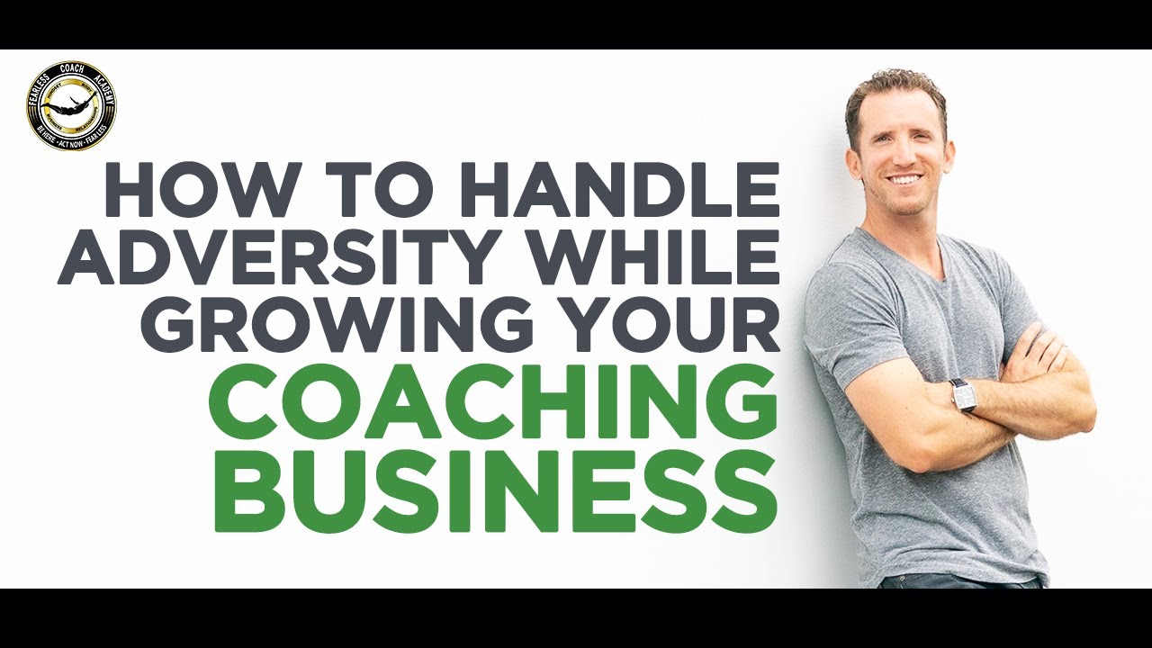 How To Handle Adversity While Growing Your Business - YouTube