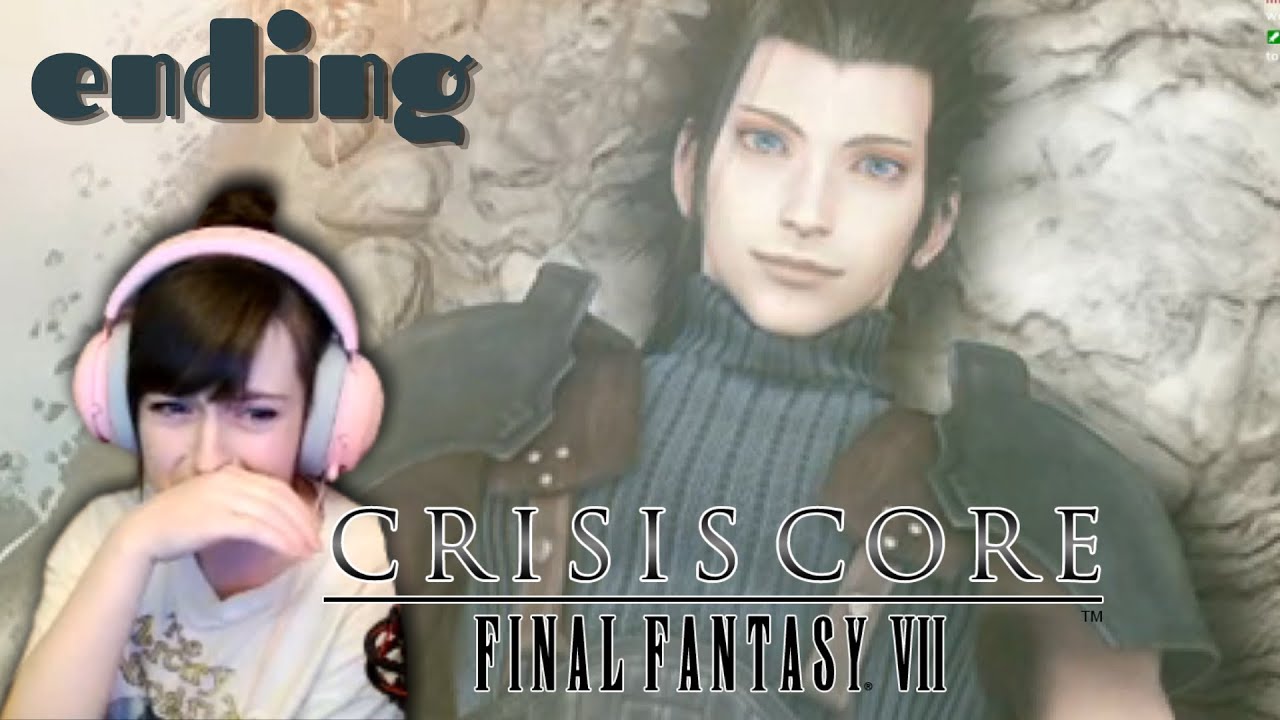 [Part 9: Ending] Crisis Core First Playthrough! This game broke my ...