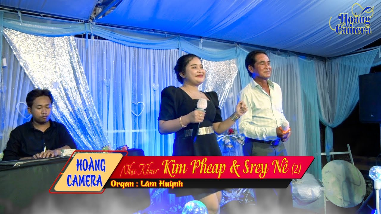 Kim Pheap & Srey Nê {2} - YouTube