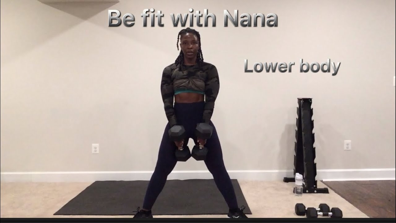 Be fit with Nana Lower body workout - YouTube