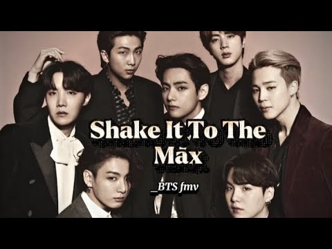 Shake It To The Max _ BTS FMV | BTS full Music video