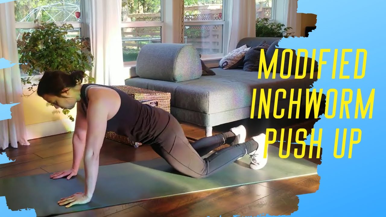 Modified Inchworm Push Up - YouTube