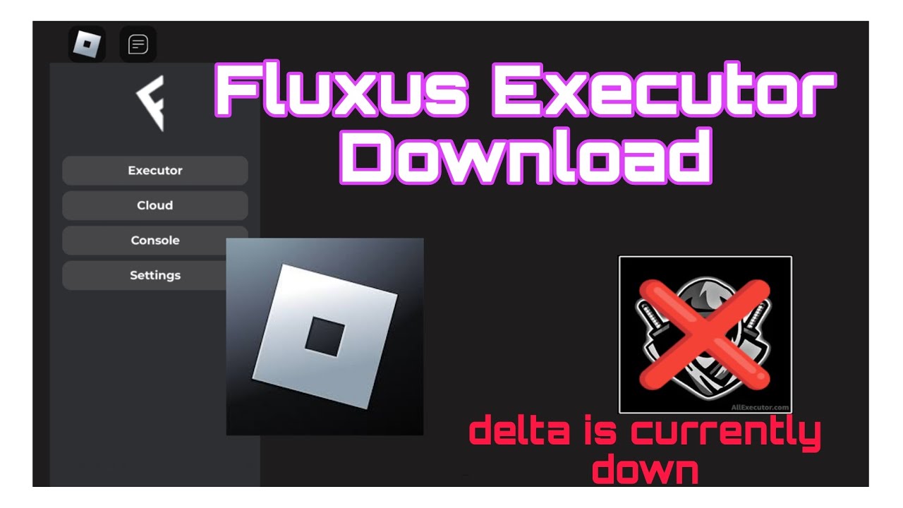 DOWNLOAD FLUXUS EXECUTOR | Delta Currently DOWN | ROBLOX EXECUTOR - YouTube