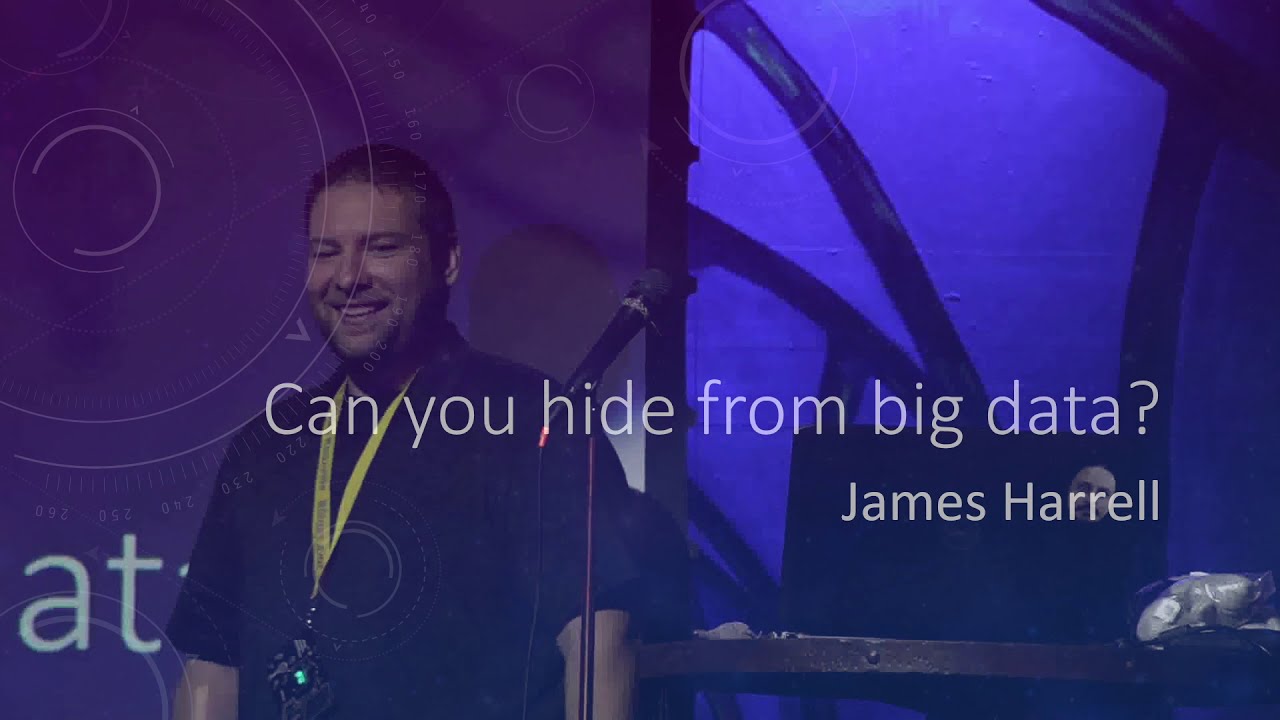 James Harrell - Can You Hide From Big Data? - YouTube