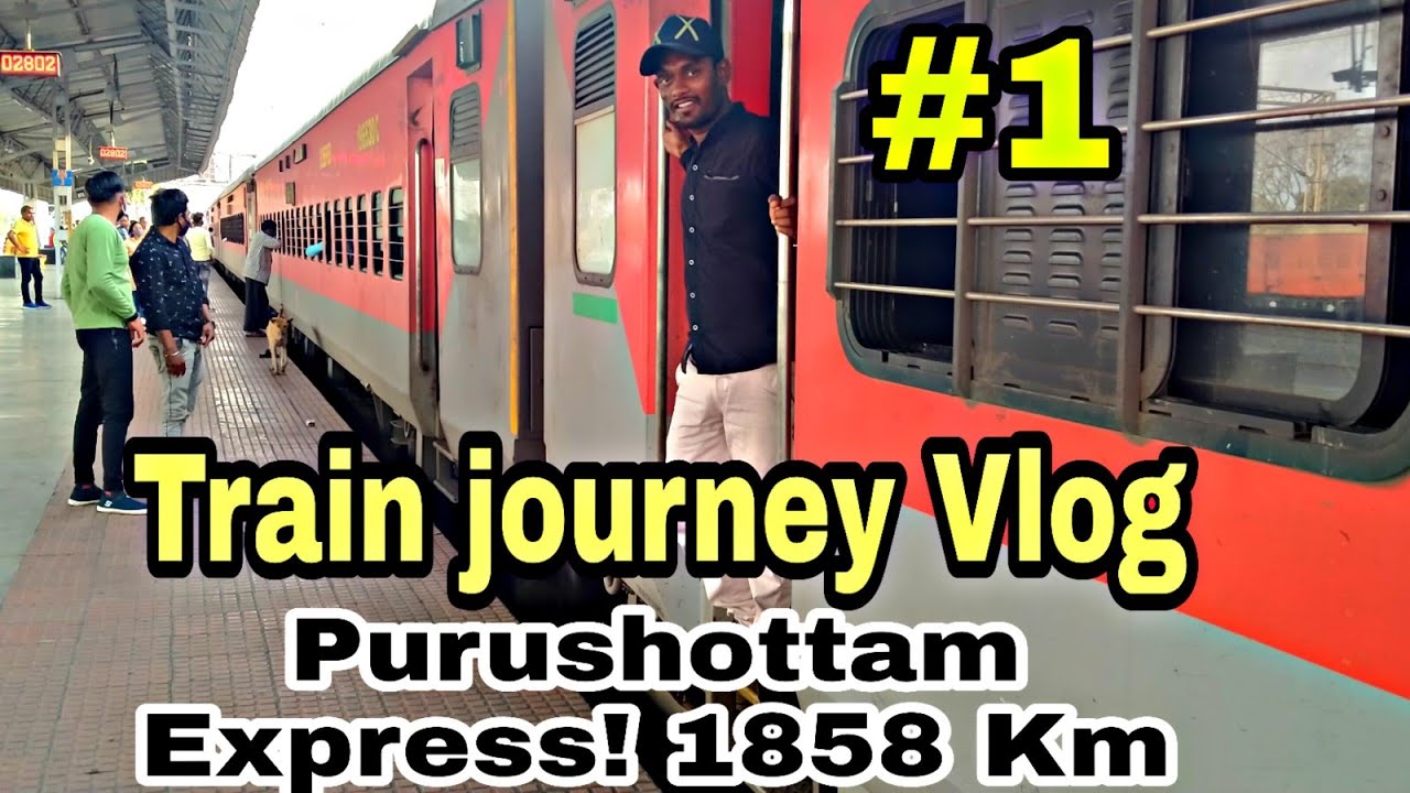 Dhanbad - Puri By Train🔥| Train Journey Vlog | After Lockdown ...