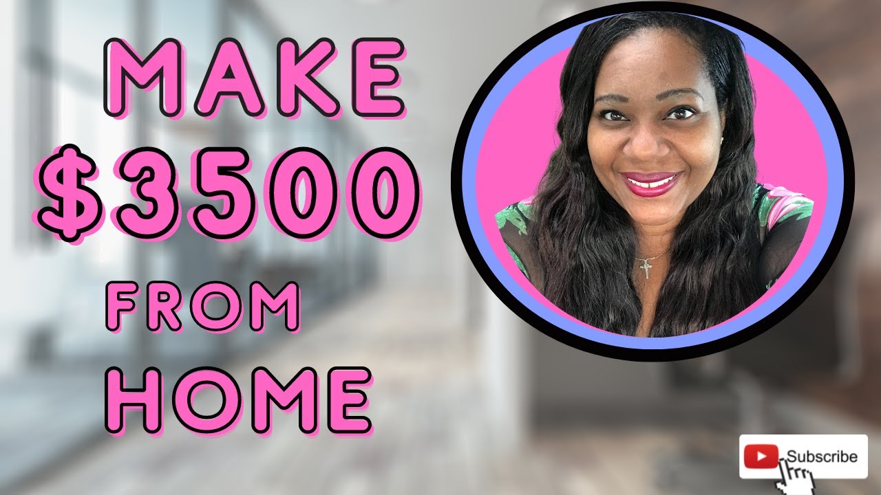 Make $3500 FROM HOME | How to Make Money Online 2022 - YouTube