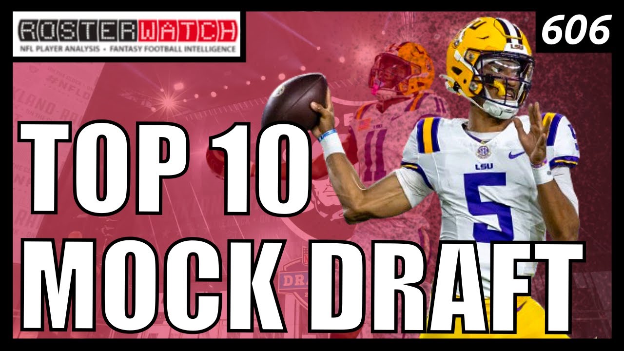 FINALIZING our 2024 NFL Mock Draft: The PERFECT Top 10 Picks - YouTube