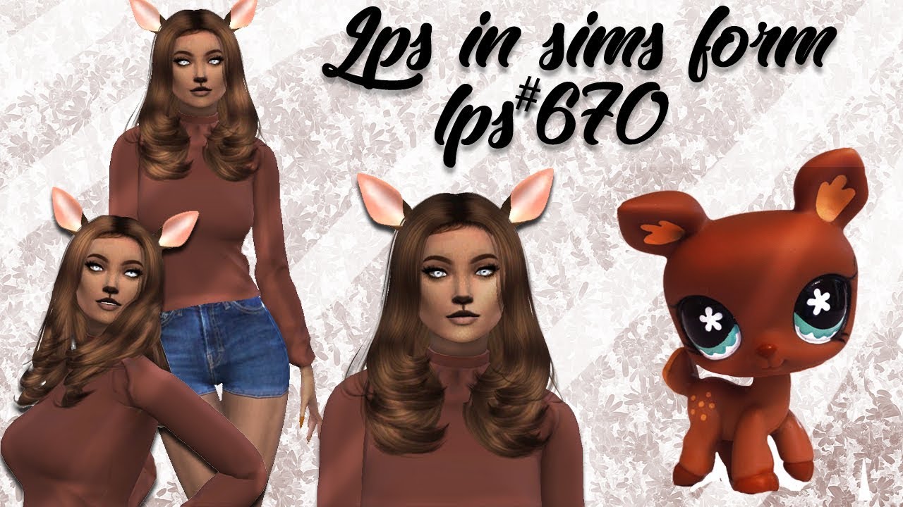 LPS: Lps In Sims 4 Form #2, LPS #670 - YouTube