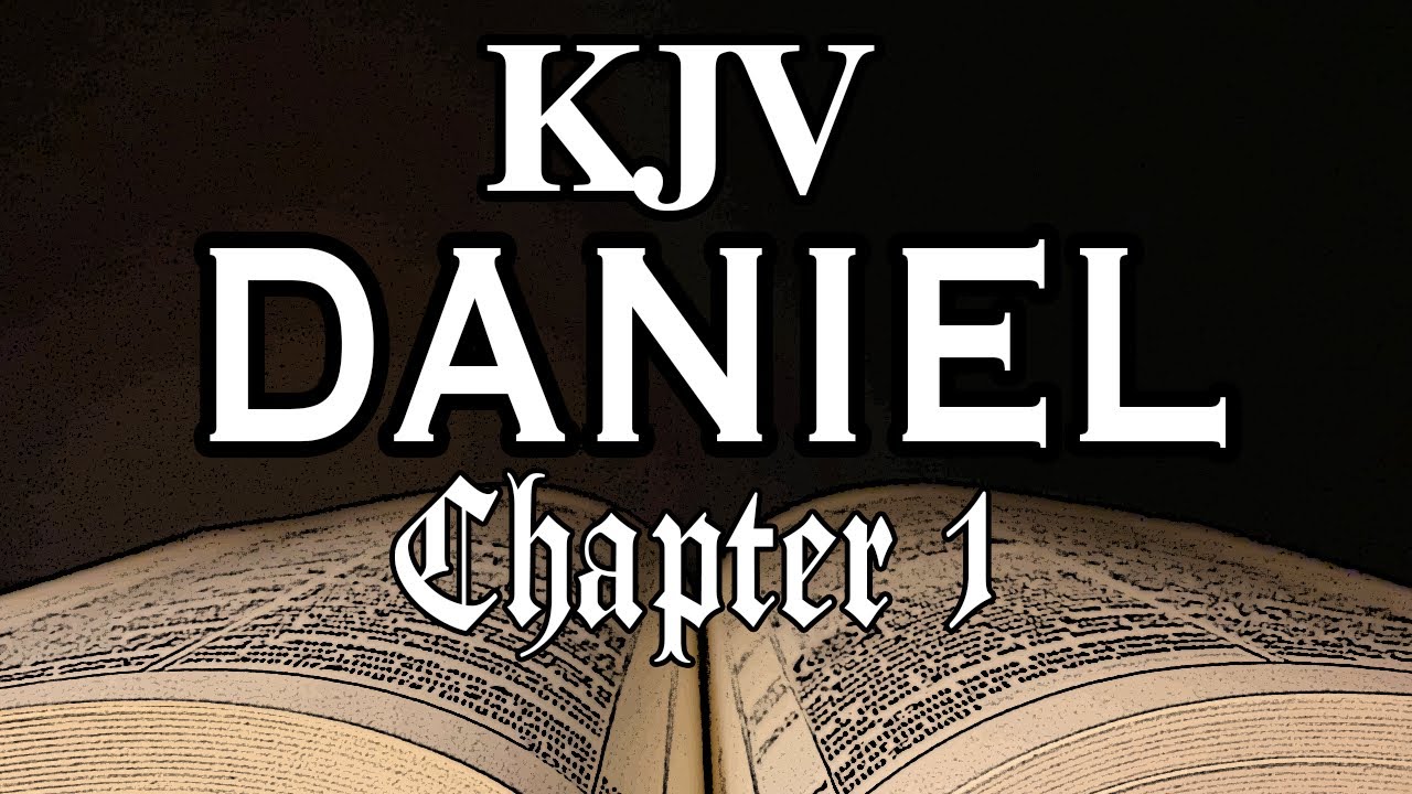 A Study of the Book of DANIEL: Chapter 1 - Book Reading - YouTube
