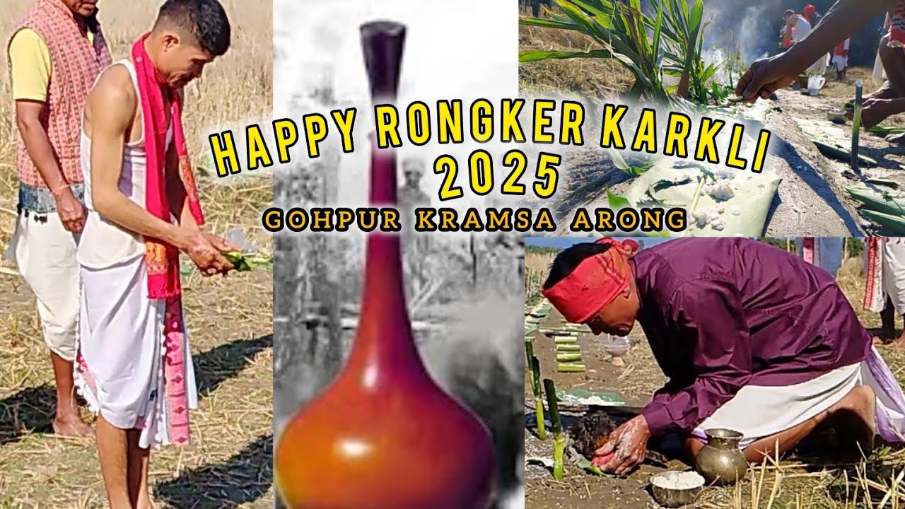 Gohpur Dubia Kramsa Arong Rongker Karkli| 2025 Happy Rongker Karkli| # ...
