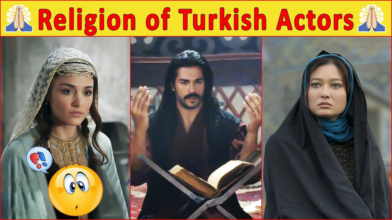 What Is The Religion of Turkish Actors? 🤔😍🙄 Turkish Drama | Turkish ...