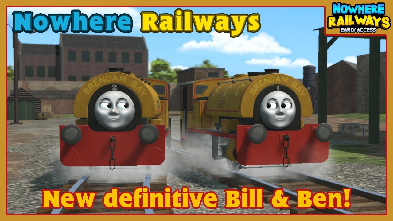 Nowhere Railways ~ Definitive Bill & Ben Update! - YouTube