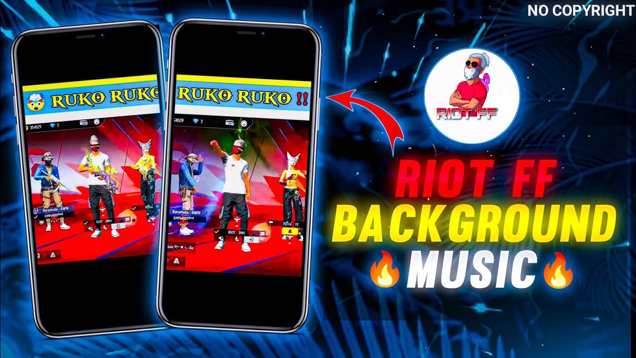 Riot Ff Background Music No Copyright 💥 @RIOTFFOFFICIAL || Riot Ff ...