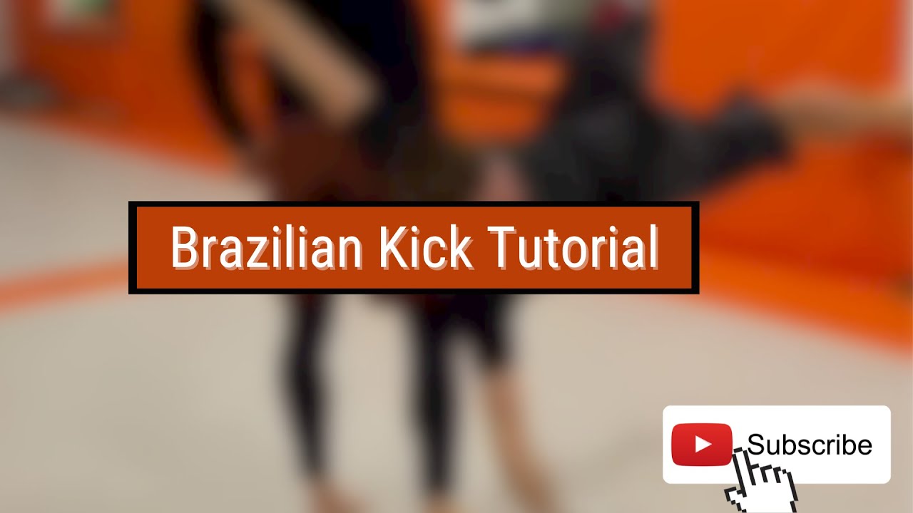 brazilian kick tutorial - YouTube