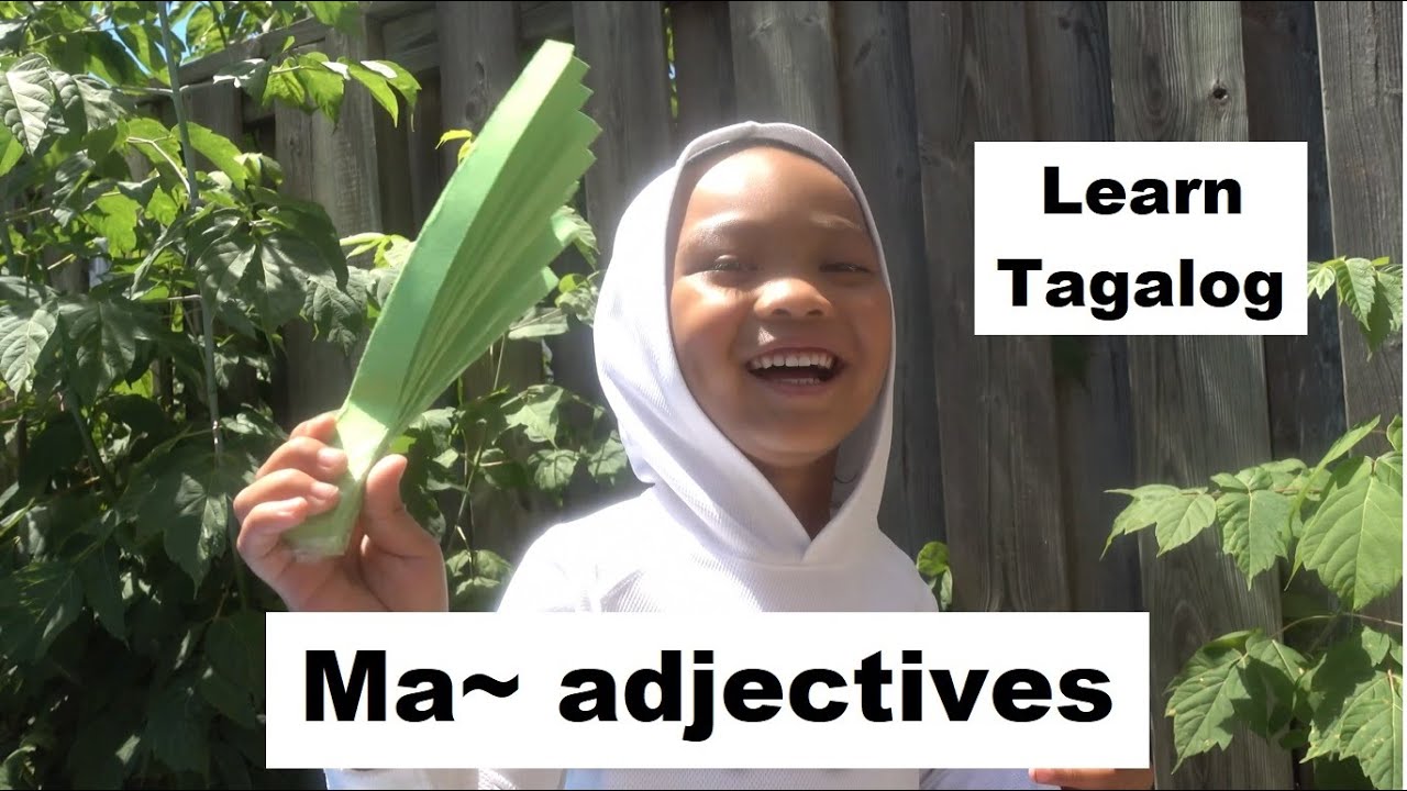 7. Maaraw / Sunny & other Ma~ adjectives (One-minute Tagalog Lesson ...
