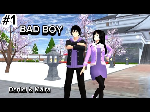 BAD BOY || part #1 Pacaran || SAKURA SCHOOL SIMULATOR - YouTube