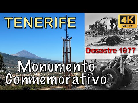 Tenerife - Monumento Conmemorativo accidente aéreo 1977 🛫🛩️🔥 4K HDR