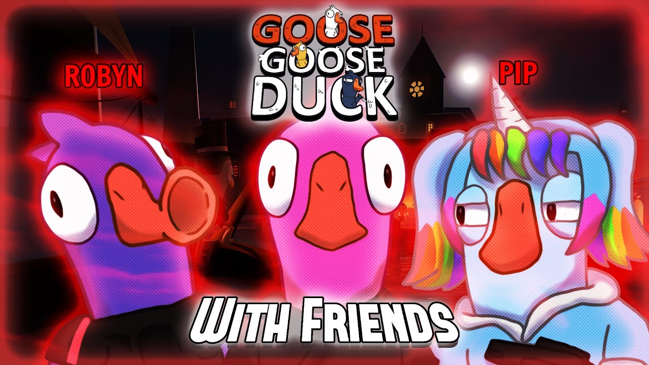 There are Sus Ducks Among Us | Playing Goose Goose Duck w/ Friends ...