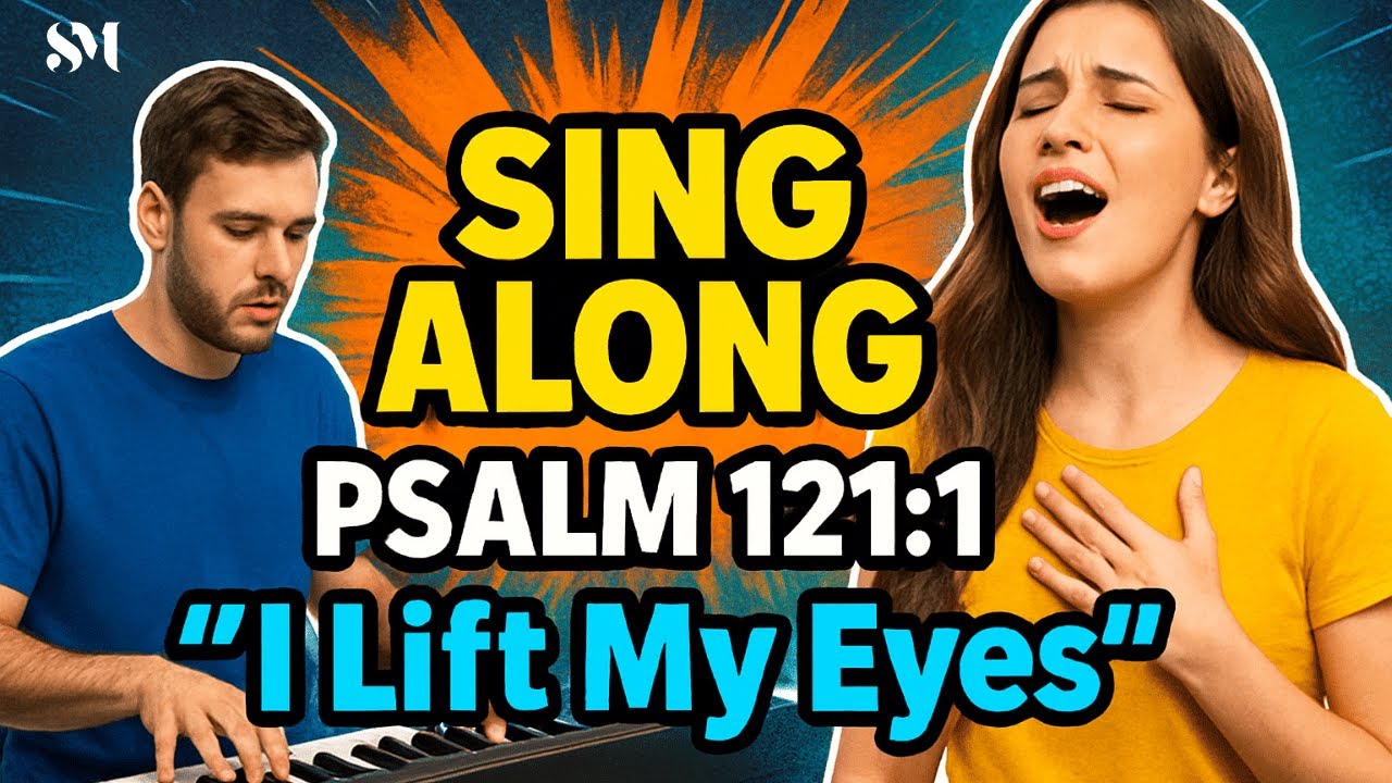 Feeling Troubled? Sing Along to Psalm 121:1 For Renewed Peace and ...