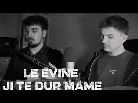 Le evine jıte dur mame (ZINDİ) #erenekinci #grupbehin 