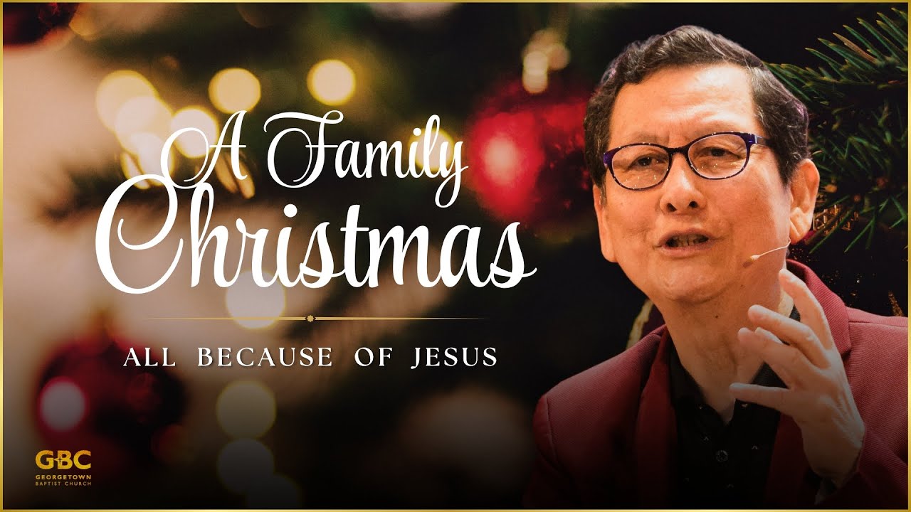 All Because of Jesus - Pr Liew Yean Huat | 24th Dec 2024 - YouTube