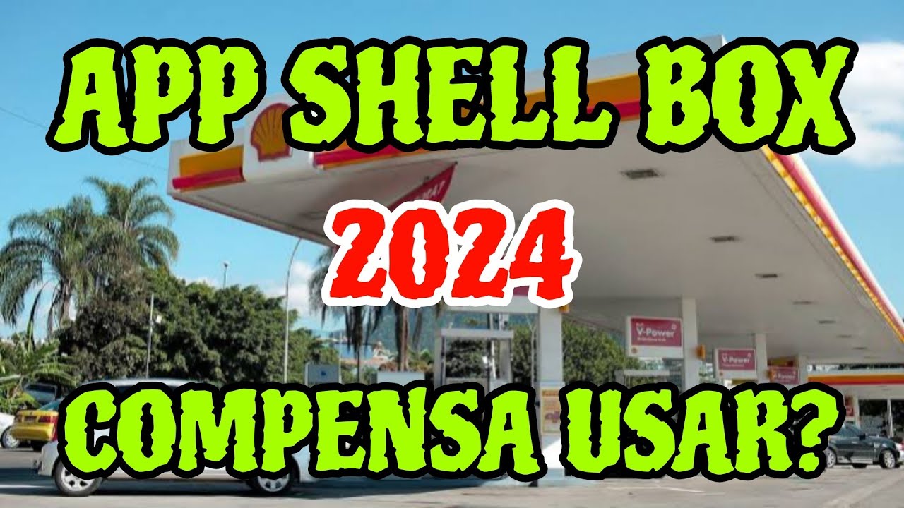 SHELL BOX VALE A PENA 2024 COMO FUNCIONA SHELL BOX COMO USAR GANHAR ...