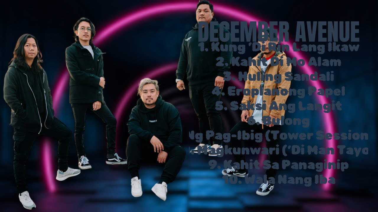 December Avenue-Essential hits anthology-Best of the Best Mix-Acclaimed ...