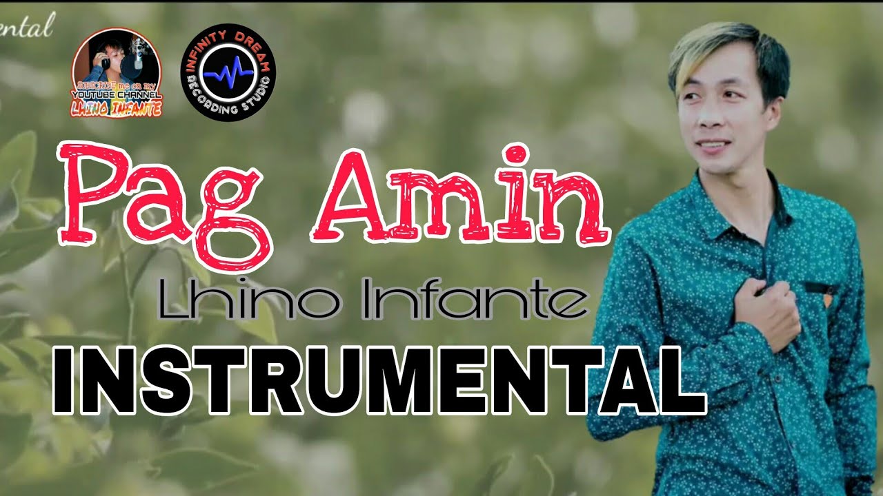 PAG AMIN by: Lhino Infante / INSTRUMENTAL / MINUS ONE - YouTube