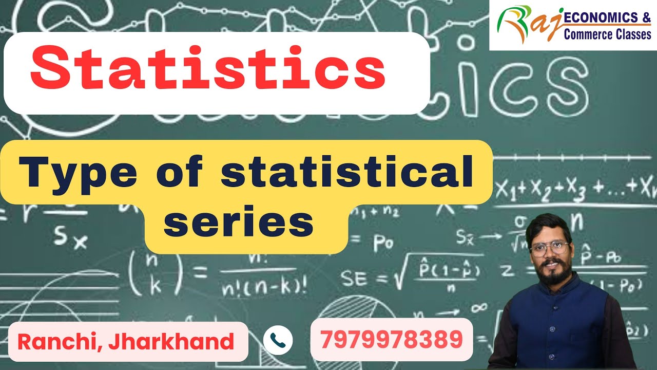 Types of Statistical Series in one Video | Detailed Explanation ...