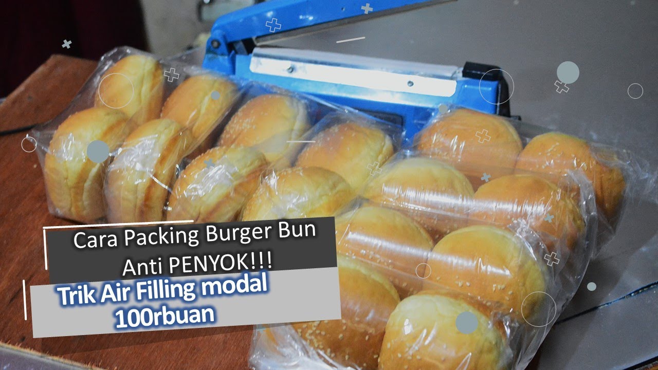 CARA PACKING ROTI BURGER ANTI PENYOK DENGAN ALAT YANG MURAH. TEKNIK ...