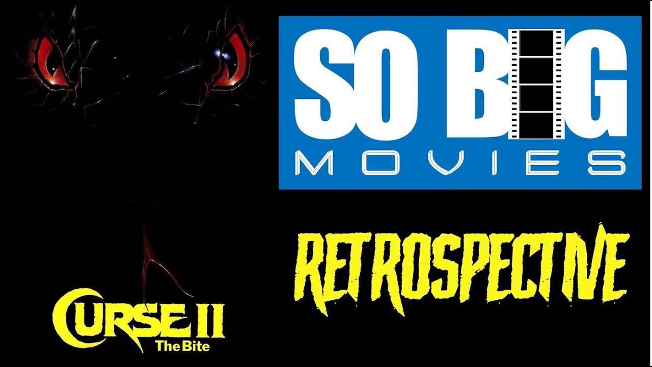 CURSE 2: THE BITE (1989) | SCREAMING MAD GEORGE | So B.I.G. Movies #2 ...