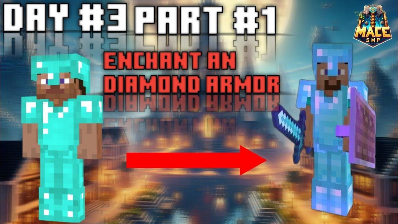 Enchanting Diamond Armor in Mace SMP Live Day #3 - YouTube