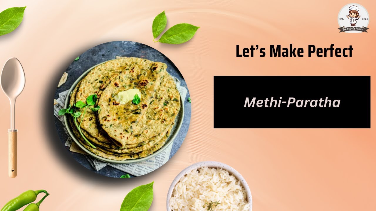 How to make methi paratha!Methi parath recipe in desi style!Spicy methi ...