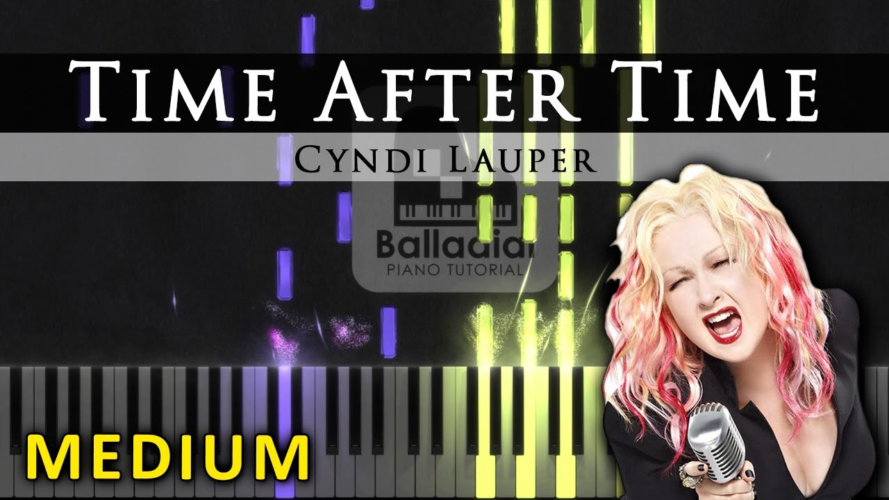 Time After Time - Cyndi Lauper | MEDIUM PIANO TUTORIAL + SHEET MUSIC ...