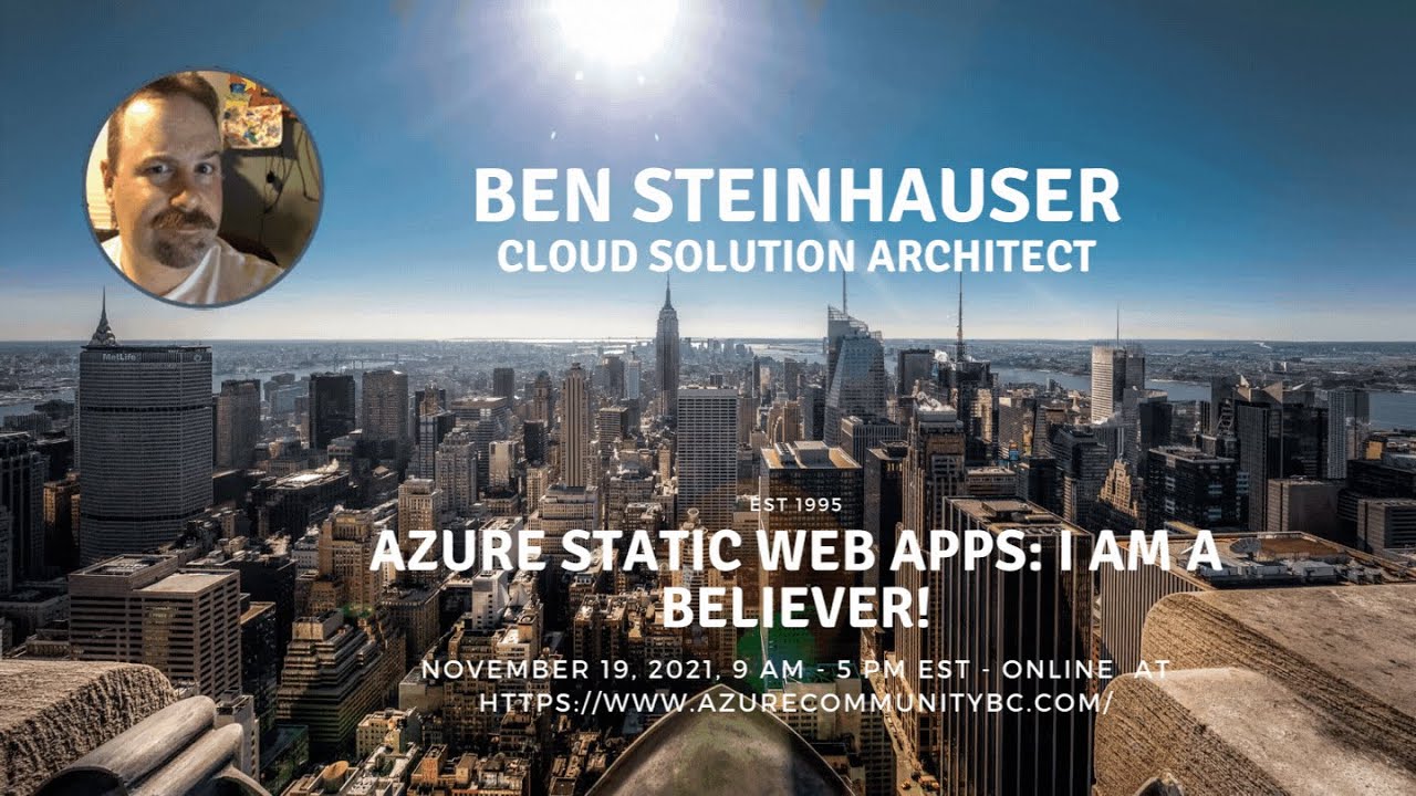 Azure Static Web Apps : I Am A Believer | Benjamin J. Steinhauser - YouTube