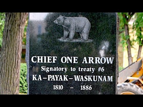 Kāpeyakwāskonam: Chief One Arrow - Willow Cree Leader - Saskatchewan ...