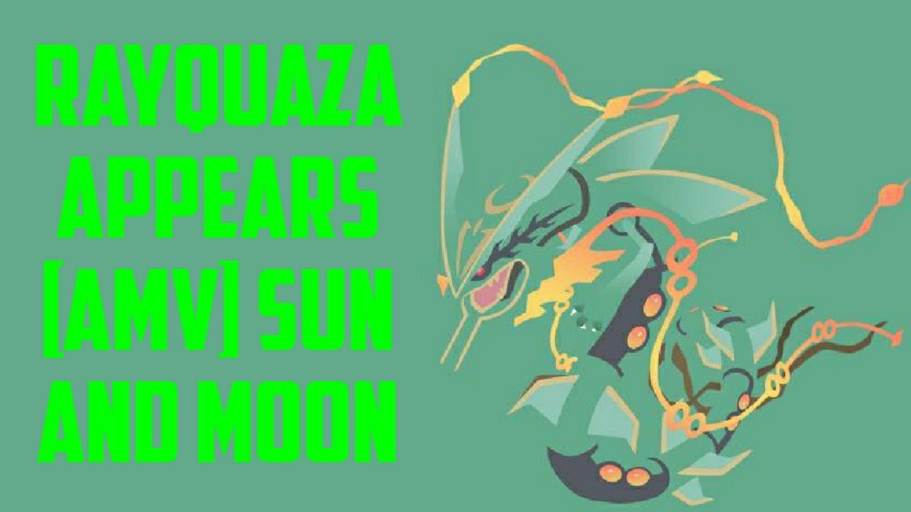 [{AMV}] POKÉMON - RAYQUAZA APPEARS - YouTube