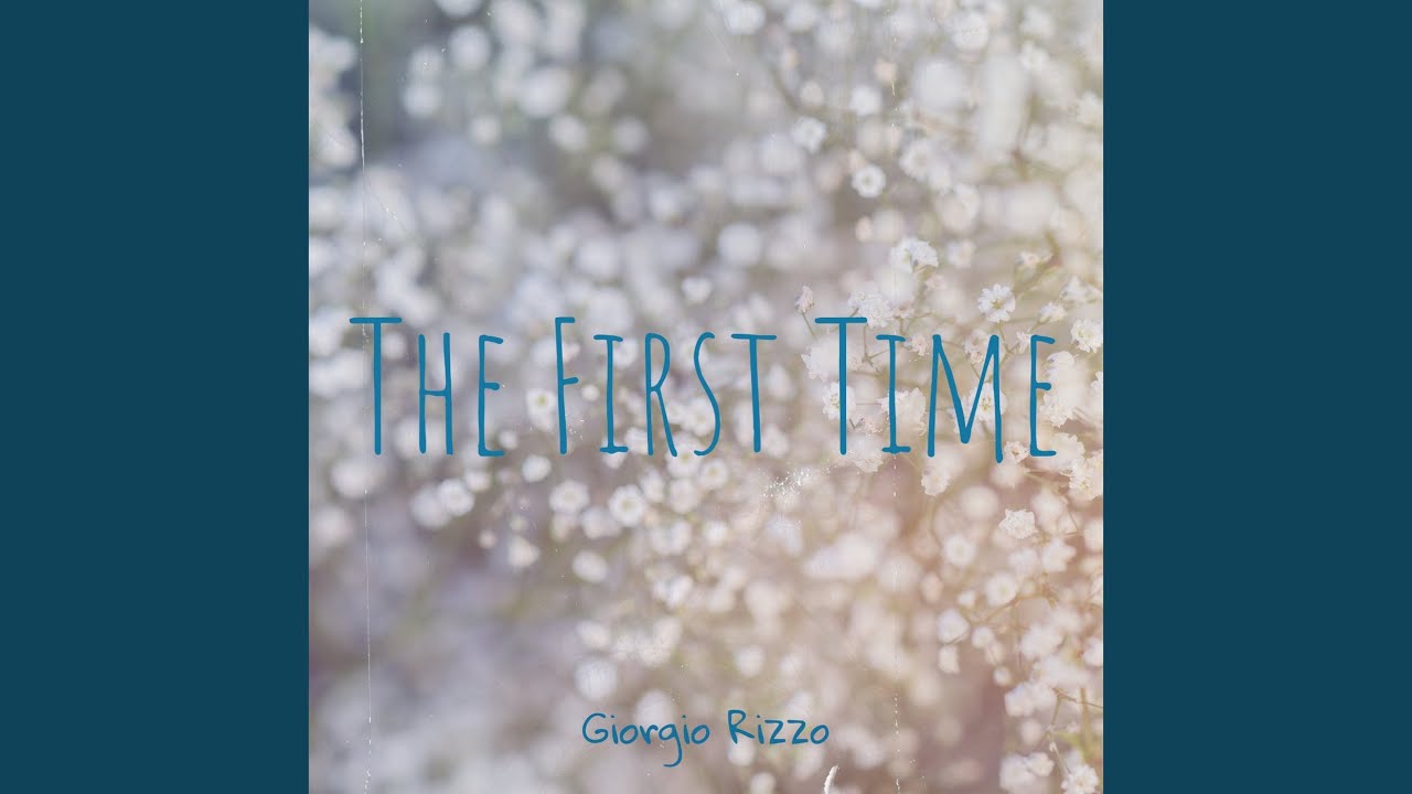 The First Time - YouTube