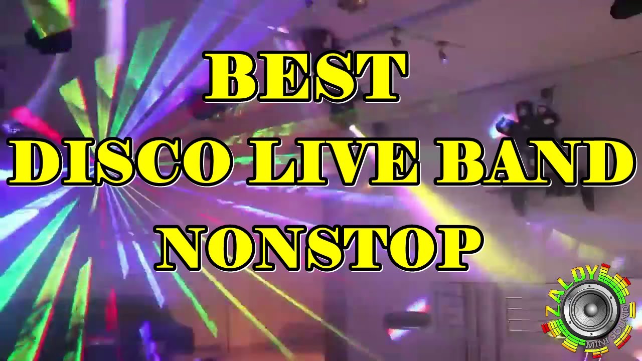 Best Disco Live Band Nonstop - YouTube