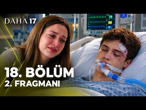 Daha 17 | Episode 18 Trailer 2 | \