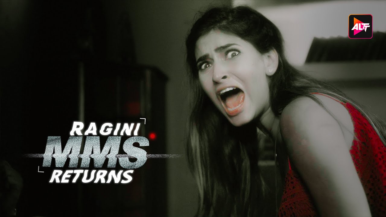 Ragini MMS Returns S1 | Karishma Sharma, Riya Sen, Dilnaz Irani, Nishant Malkani, Siddharth ...